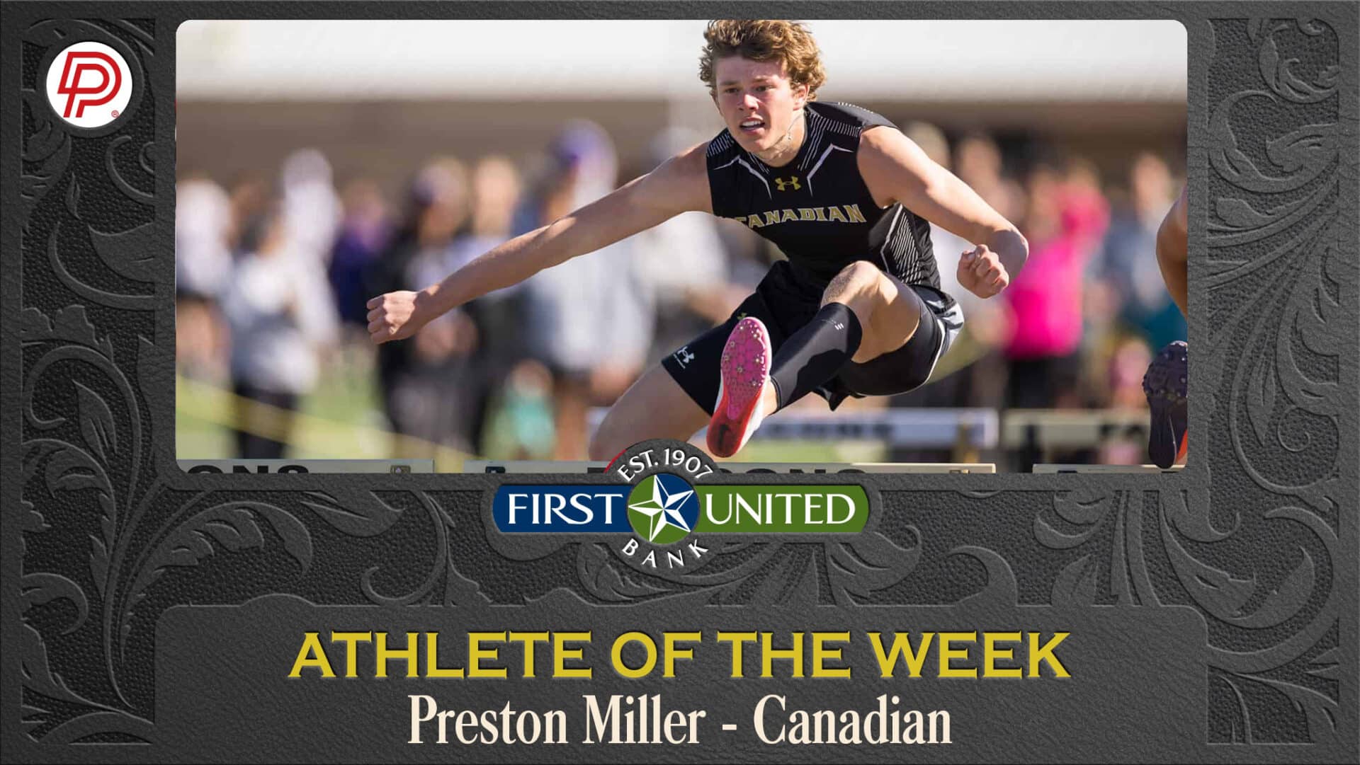 Boys Athlete of the Week – Preston Miller, Canadian | Press Pass Sports