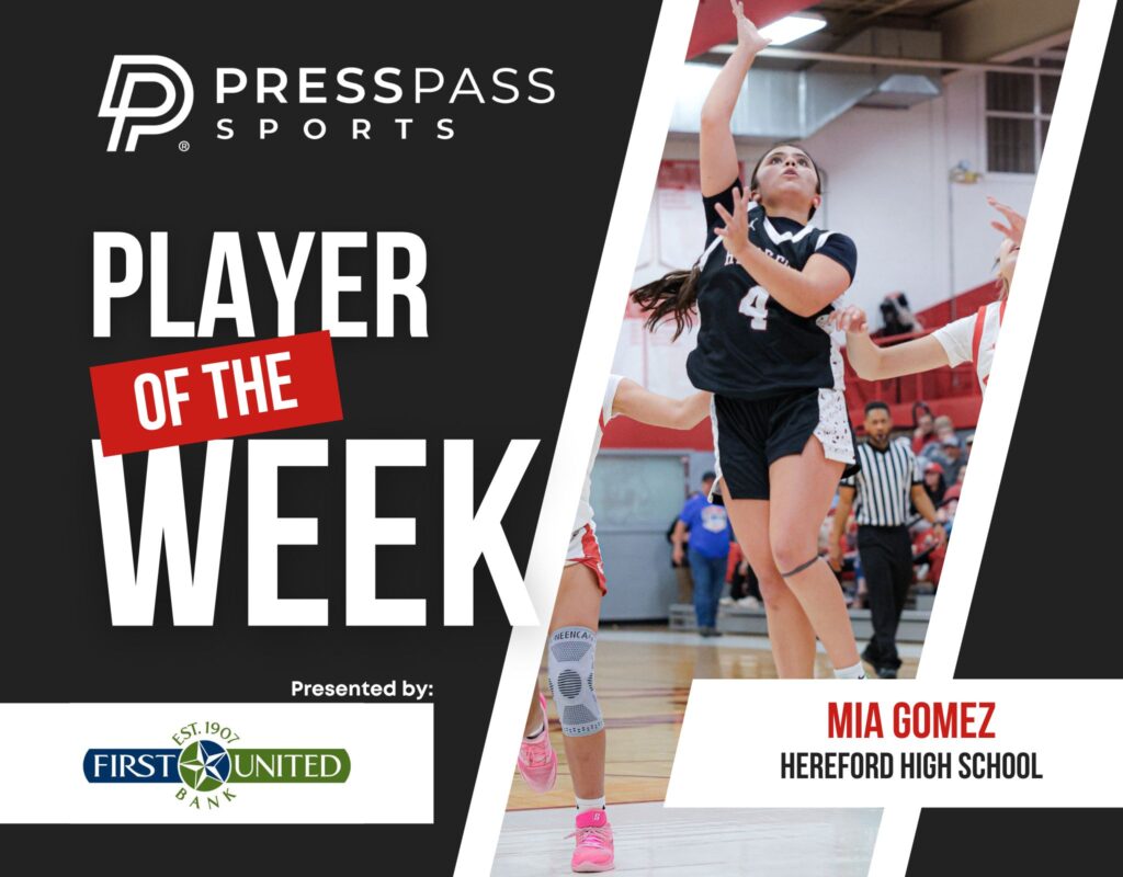 Girls Athlete of the Week – Mia Gomez, Hereford | Press Pass Sports